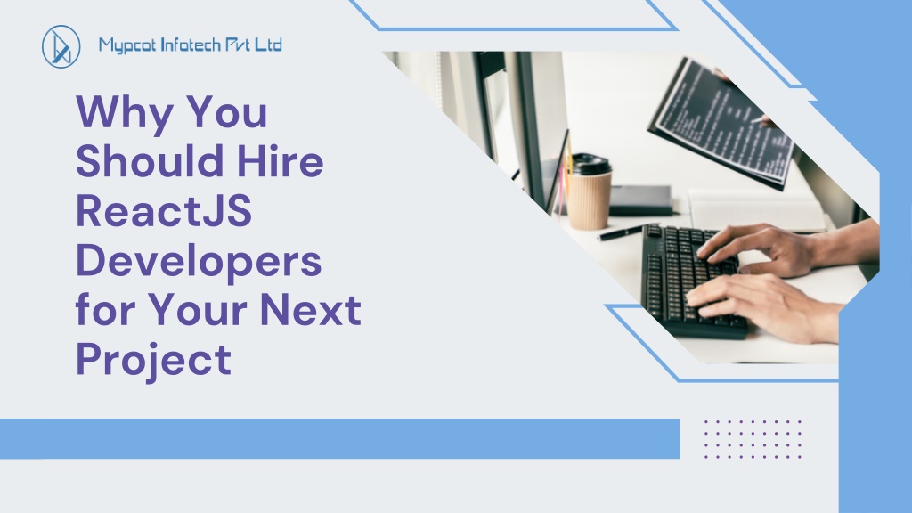 PPT - Why You Should Hire ReactJS Developers for Your Next Project PowerPoint Presentation - ID ...
